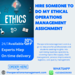 Hire Someone To Take My Ethical Operations Management Assignment | Hire ...