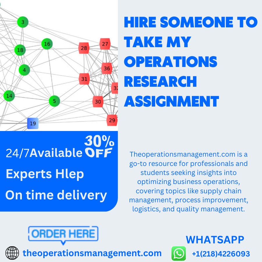 Operations Research Assignment Help | Hire Someone To Do My Operations ...