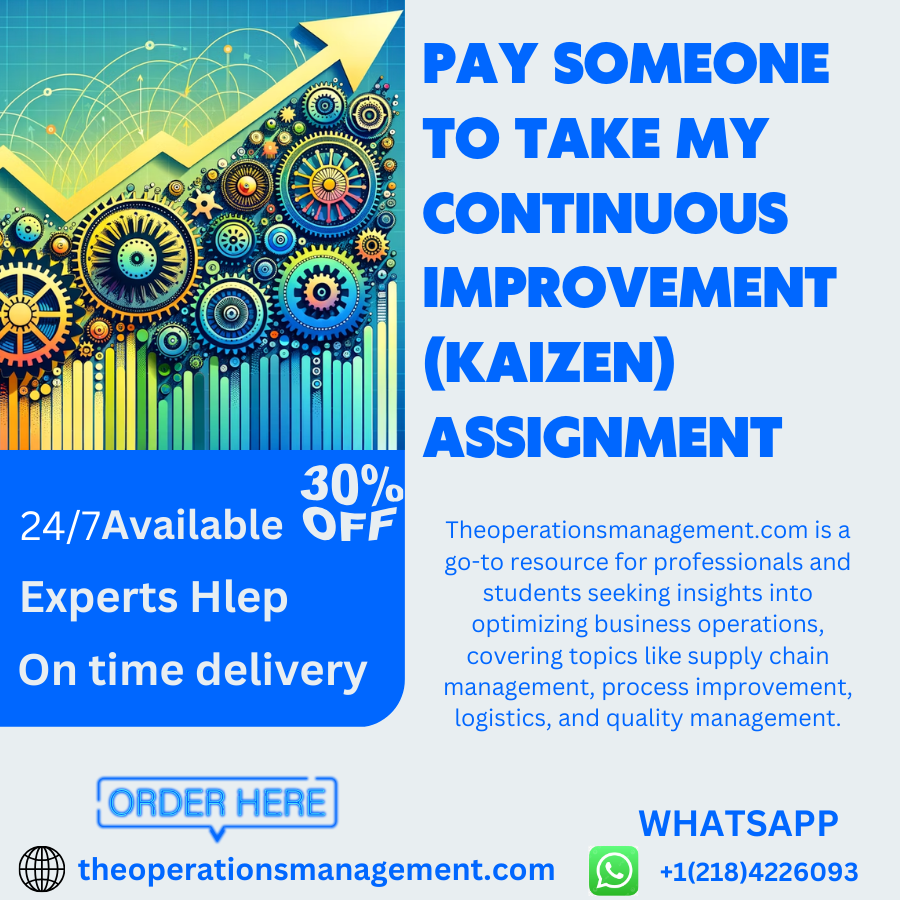Pay Someone To Do My Continuous Improvement (Kaizen) Assignment | Hire ...